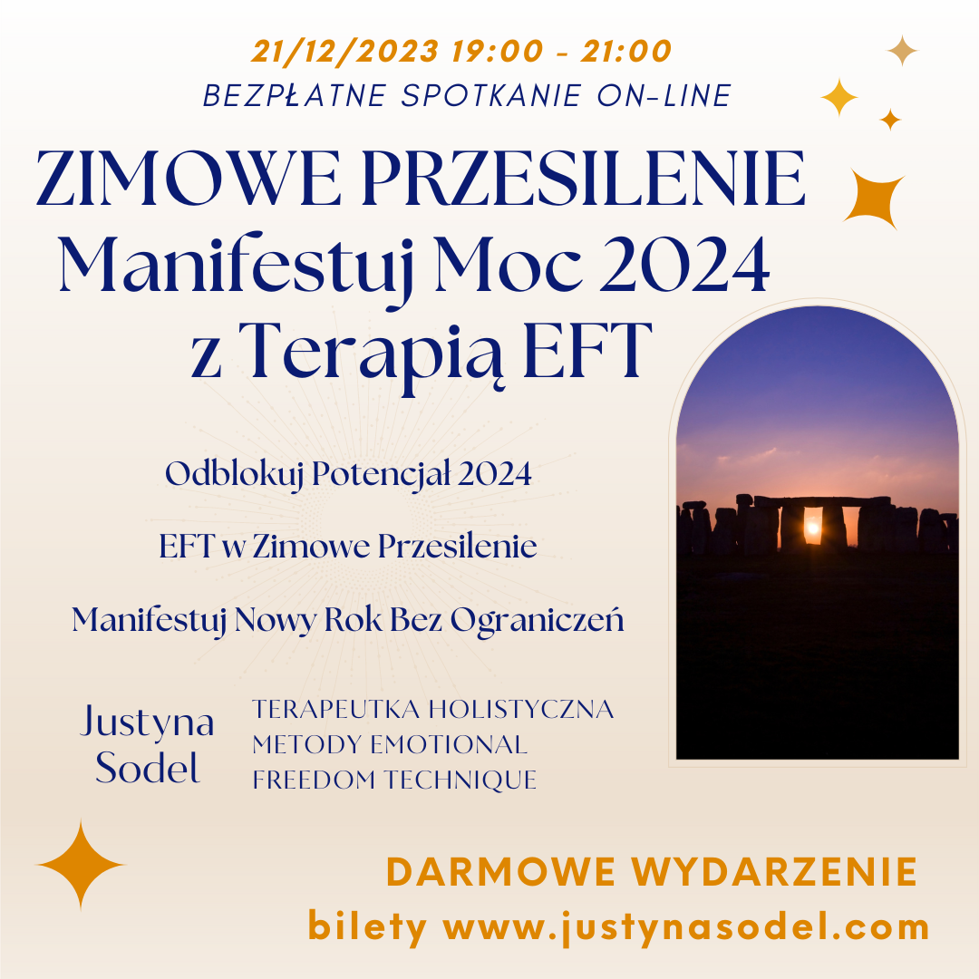 Manifestuj Moc 2024 z Terapią EFT - Pozbądź się Blokad i Wejdź w Nowy Rok z Mocą!
